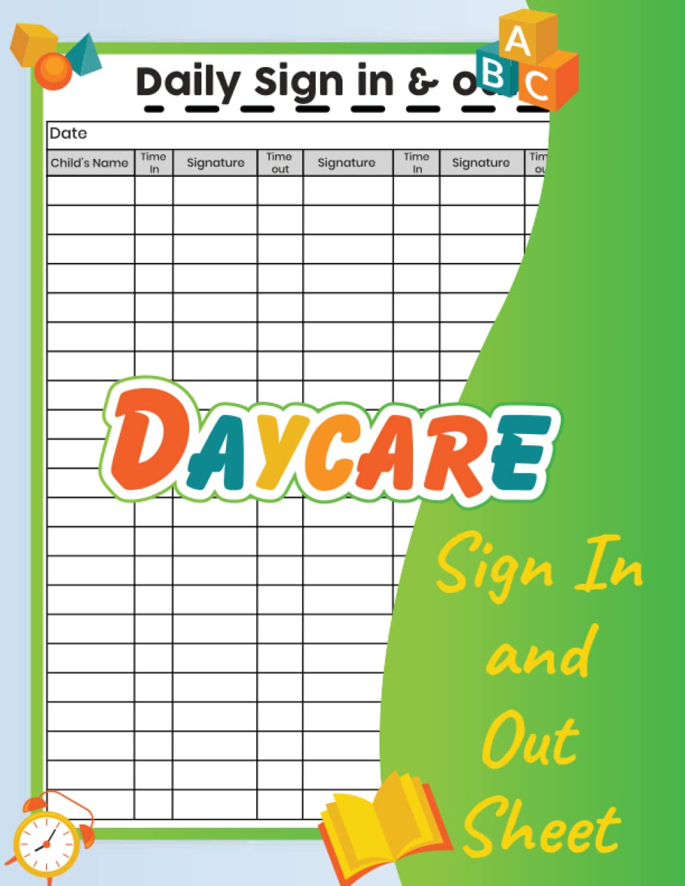 Daycare Sign In and Out Sheets: Daily Childcare Attendance Register For ...