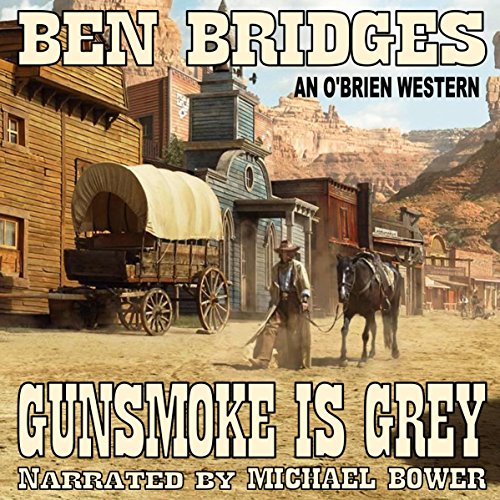 Amazon.com: Gunsmoke Is Grey: An O'Brien Western, Book 11 (Audible ...