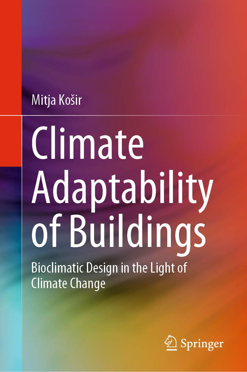 Climate Adaptability of Buildings: Bioclimatic Design in the Light of ...