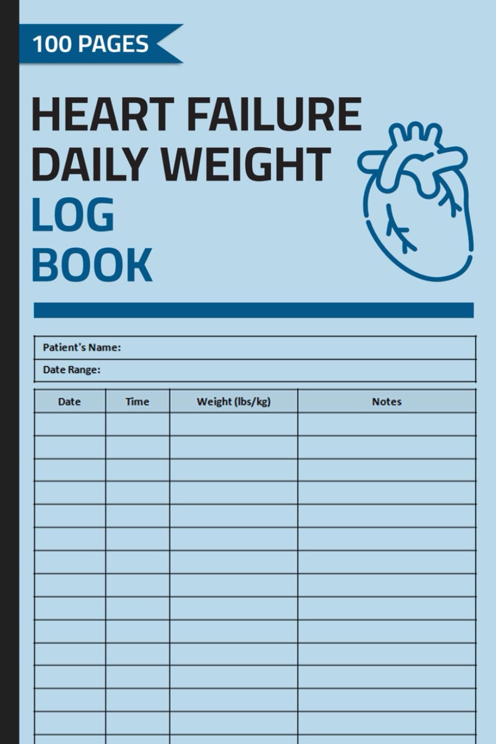 Heart Failure Daily Weight Log Book: Daily Cardiac Health Weight ...