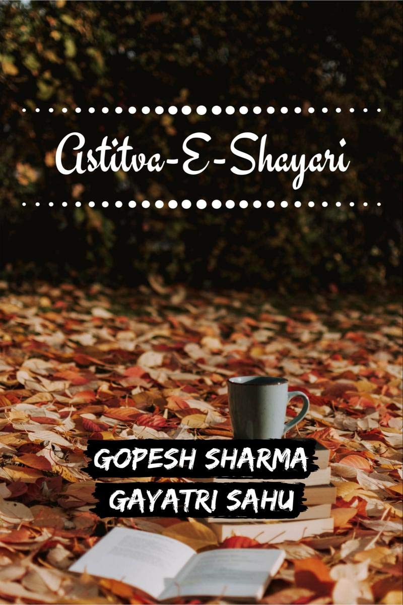 Buy Astitva-E-Shayari Book Online at Low Prices in India | Astitva-E ...