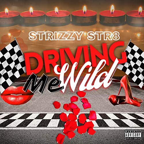 Écouter Driving me wild par Strizzy Str8 sur Amazon Music Unlimited