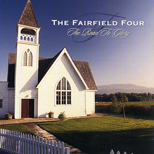 Play The Road To Glory by THE FAIRFIELD FOUR on Amazon Music