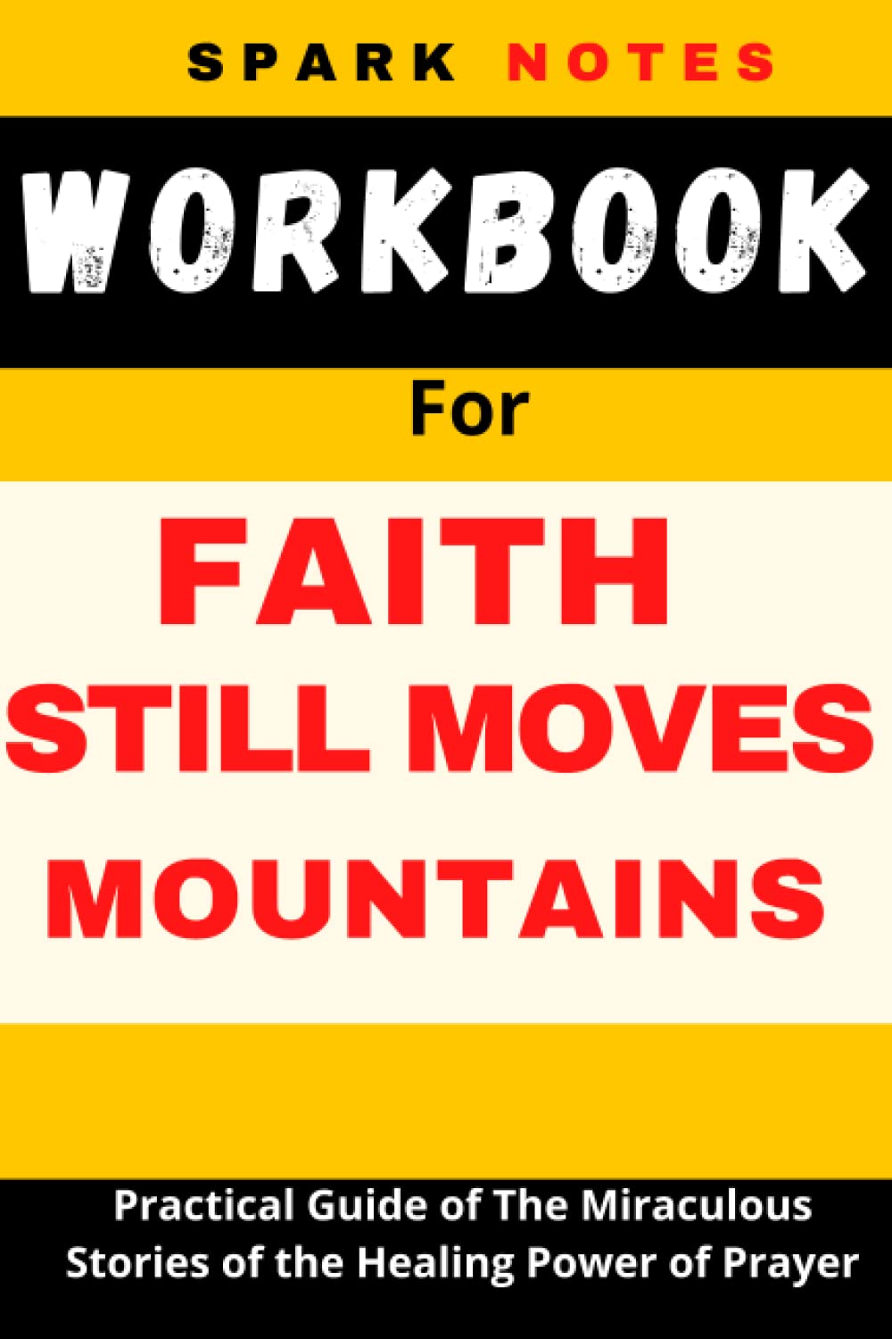 Workbook of Harris Faulkner's Faith Still Move Mountains: Practical ...