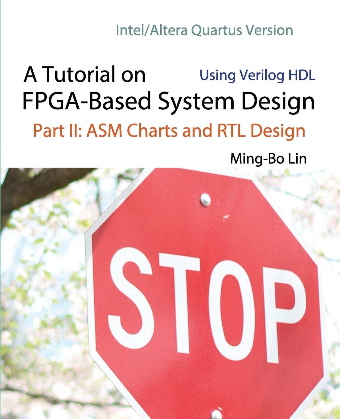 Buy A Tutorial On Fpga Based System Design Using Verilog Hdl Intel 8296