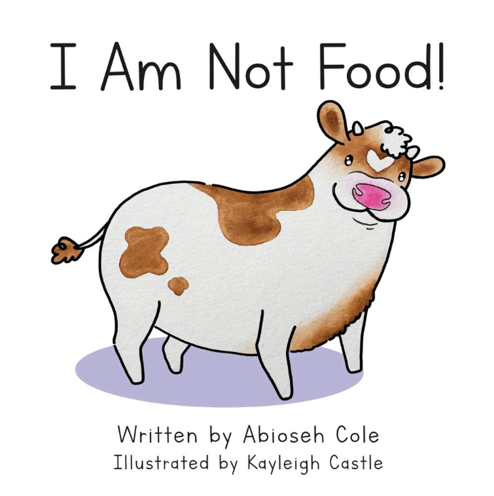 I Am Not Food - Kindle edition by Cole , Abioseh, Castle, Kayleigh ...