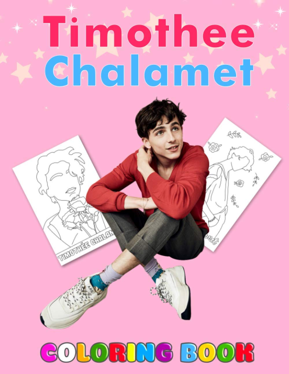 Buy Timothee Chalamet Coloring Book: Vibrant, fun illustrations to keep ...