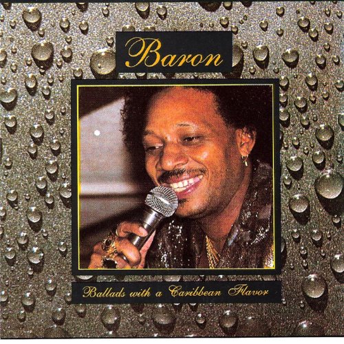 Amazon.com: Ballads With A Caribbean Flavor : Baron : Digital Music