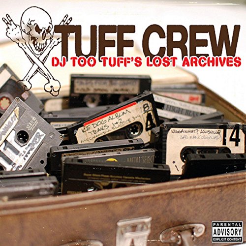 Play DJ Too Tuff's Lost Archives by Tuff Crew on Amazon Music Unlimited