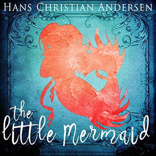 Amazon.com: The Little Mermaid (Audible Audio Edition): Hans Christian ...