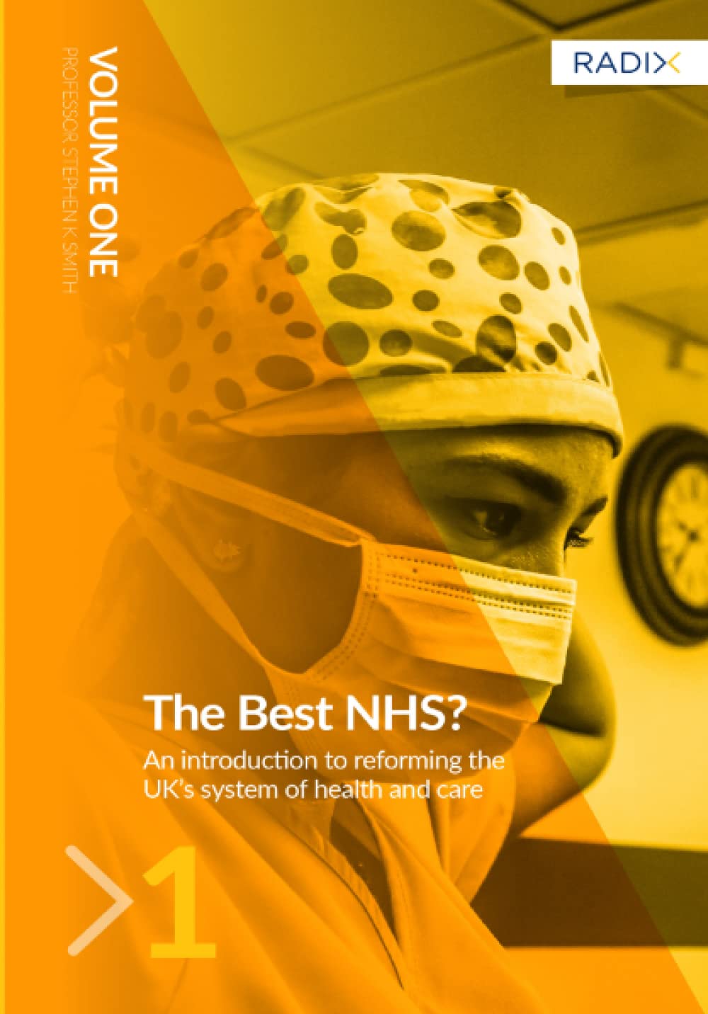 An introduction to reforming the UK’s system of health and care (The ...
