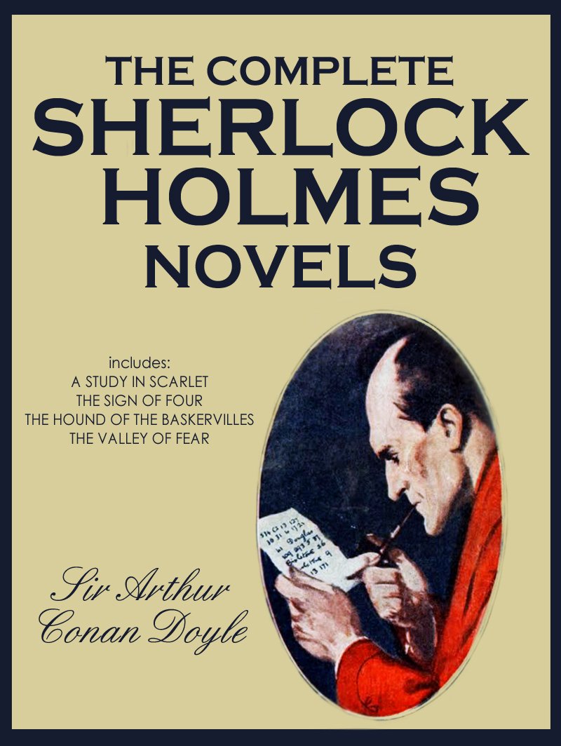 THE COMPLETE SHERLOCK HOLMES NOVELS with their original illustrations ...