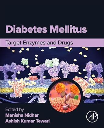 Amazon.com: Diabetes Mellitus: Target Enzymes and Drugs: 9780443291296 ...