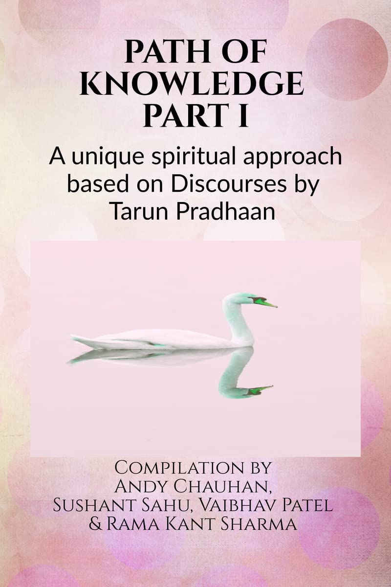 PATH OF KNOWLEDGE - PART I : Unique spiritual approach based on program ...