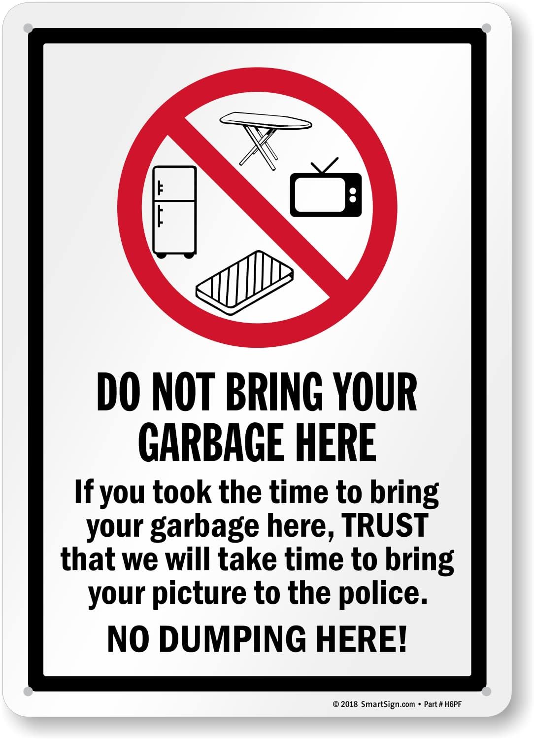 Amazon.com: SmartSign 14 x 10 inch “Do Not Bring Your Garbage Here, No ...