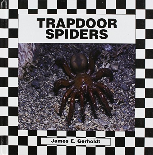 Trapdoor Spiders by James E. Gerholdt (1996-12-01): James E. Gerholdt ...
