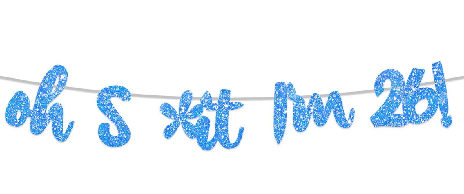 Amazon.com: Oh S*it I’m 26! Banner Backdrop Glitter Blue Hello 26 ...