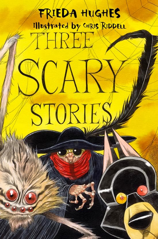 Three Scary Stories: Frieda Hughes: 9780007106011: Amazon.com: Books