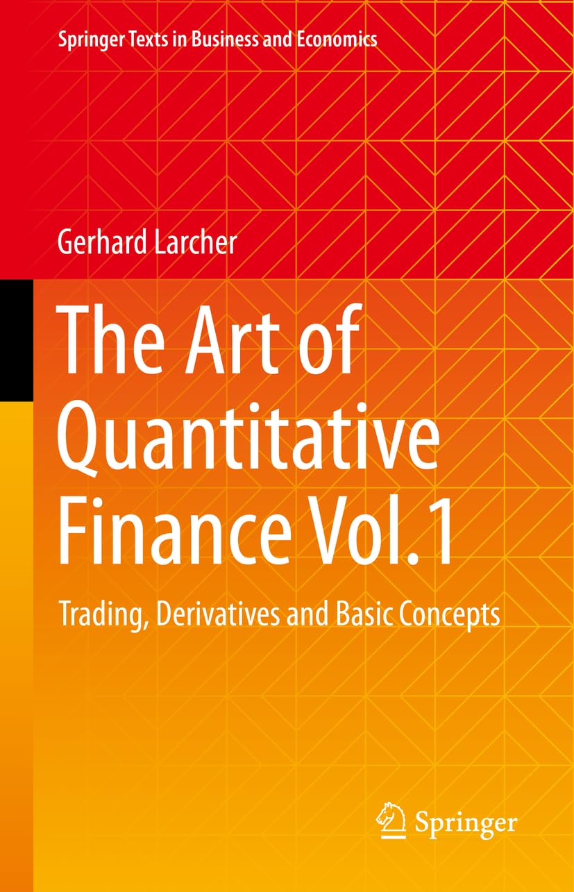 Amazon.com: The Art of Quantitative Finance Vol.1: Trading, Derivatives ...