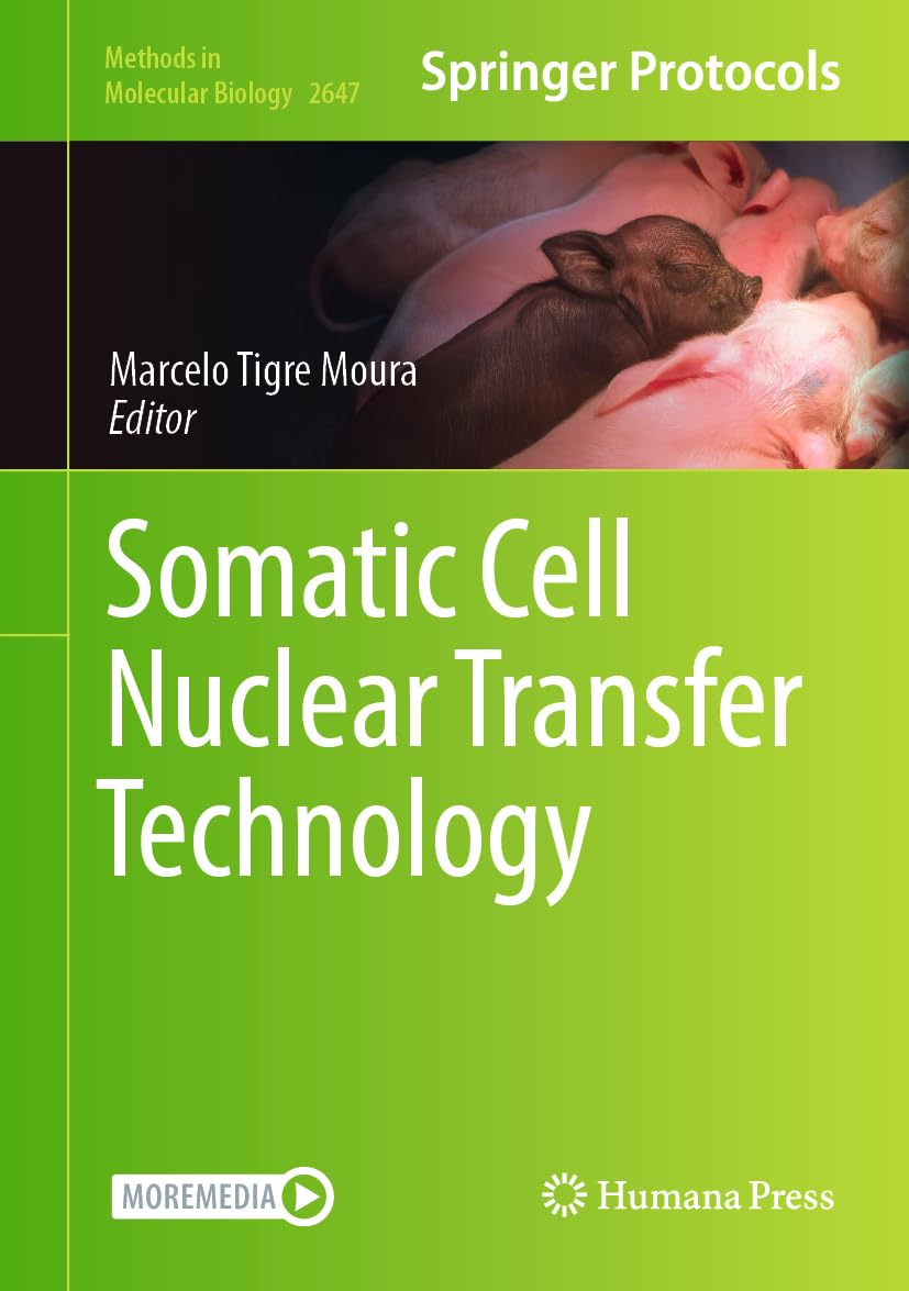 Somatic Cell Nuclear Transfer Technology (Methods in Molecular Biology ...