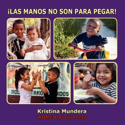 Las Manos No Son Para Pegar (Spanish Edition): Mundera, Kristina ...
