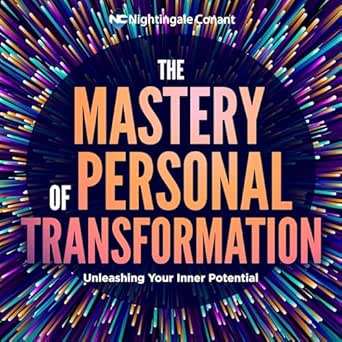 Amazon.com: The Mastery of Personal Transformation: Unleashing Your Inner Potential (Audible ...
