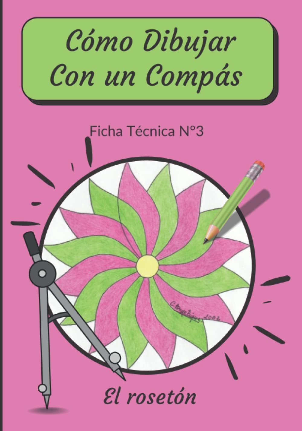 Como Dibujar Con Un Compas Ficha Tecnica N 3 El | Desertcart Suriname