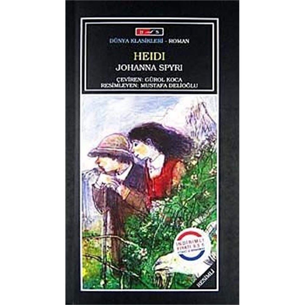 Heidi (Tam Metin) : Johanna Spyri, Veysel Atayman, Gürol Koca: Amazon ...