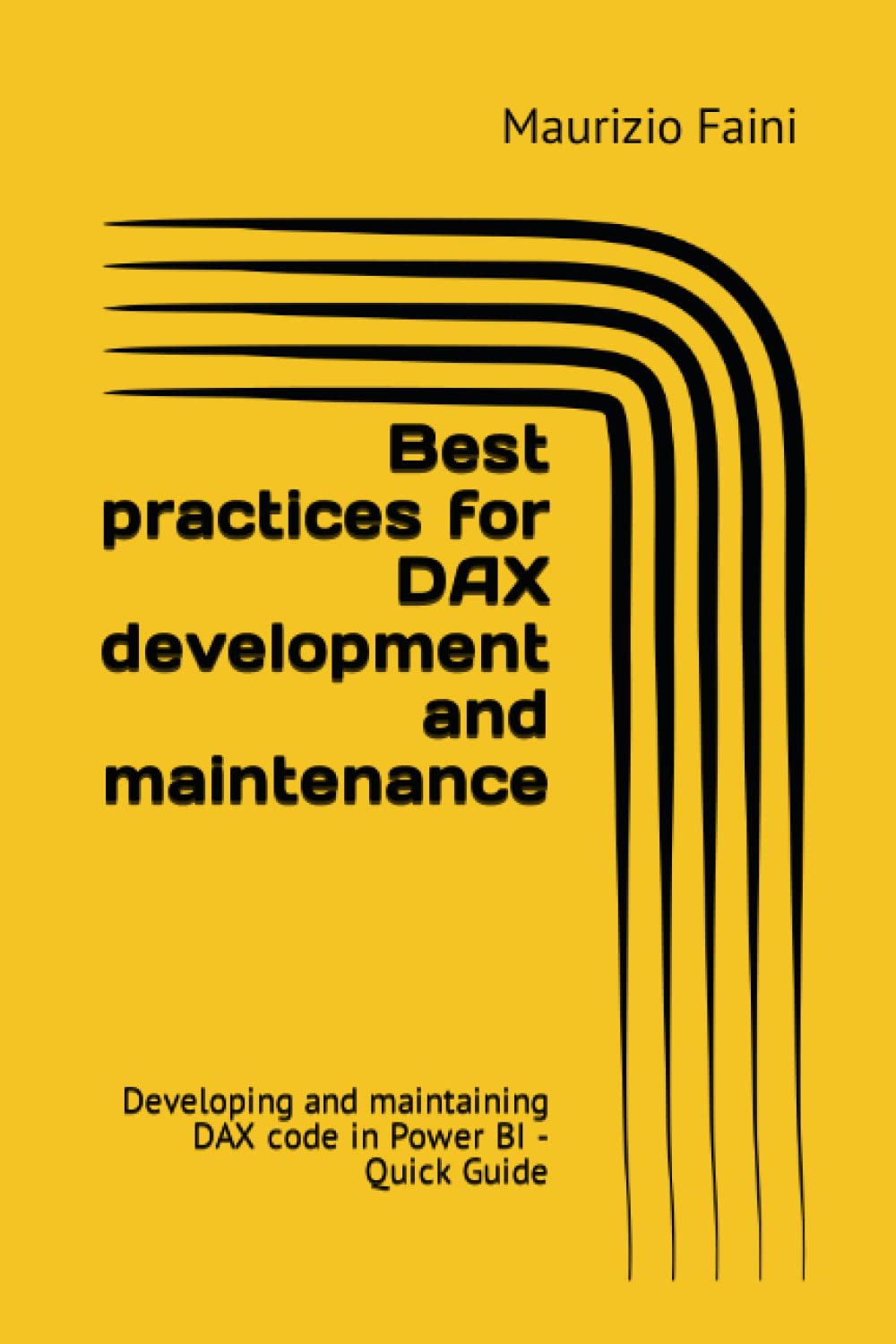 Best practices for DAX development and maintenance: Developing and ...