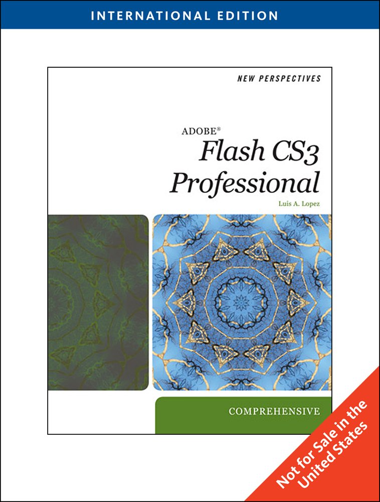 Buy New Perspectives on Adobe Flash CS3: Comprehensive Book Online at ...