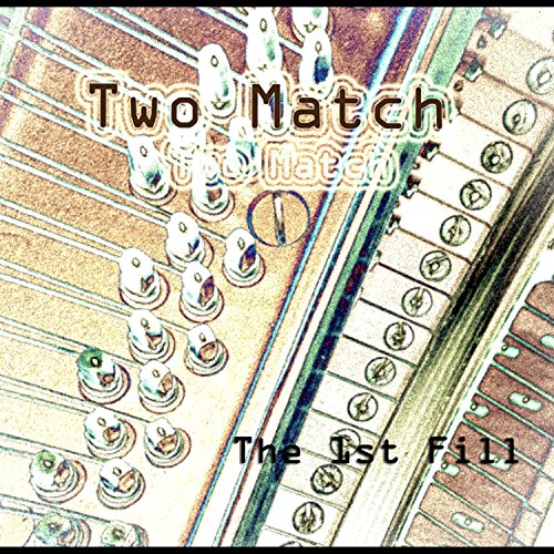 Amazon.co.jp: The 1st Fill : Two Match: Digital Music