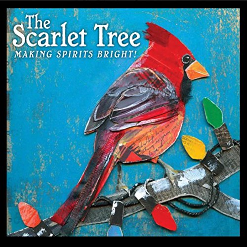 Play Making Spirits Bright! by The Scarlet Tree on Amazon Music