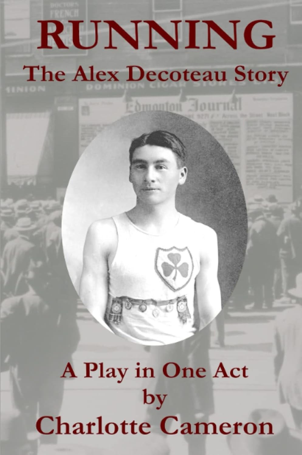 Running: The Alex Decoteau Story: Cameron, Charlotte: 9781927663134 ...