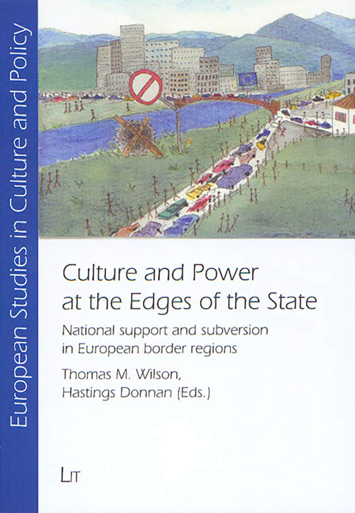 Culture and Power at the Edges of the State: National Support and ...