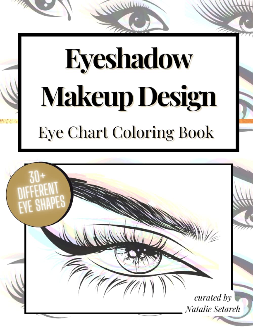 Eyeshadow Makeup Design: Eye Chart Coloring Book: Eye Chart Coloring ...