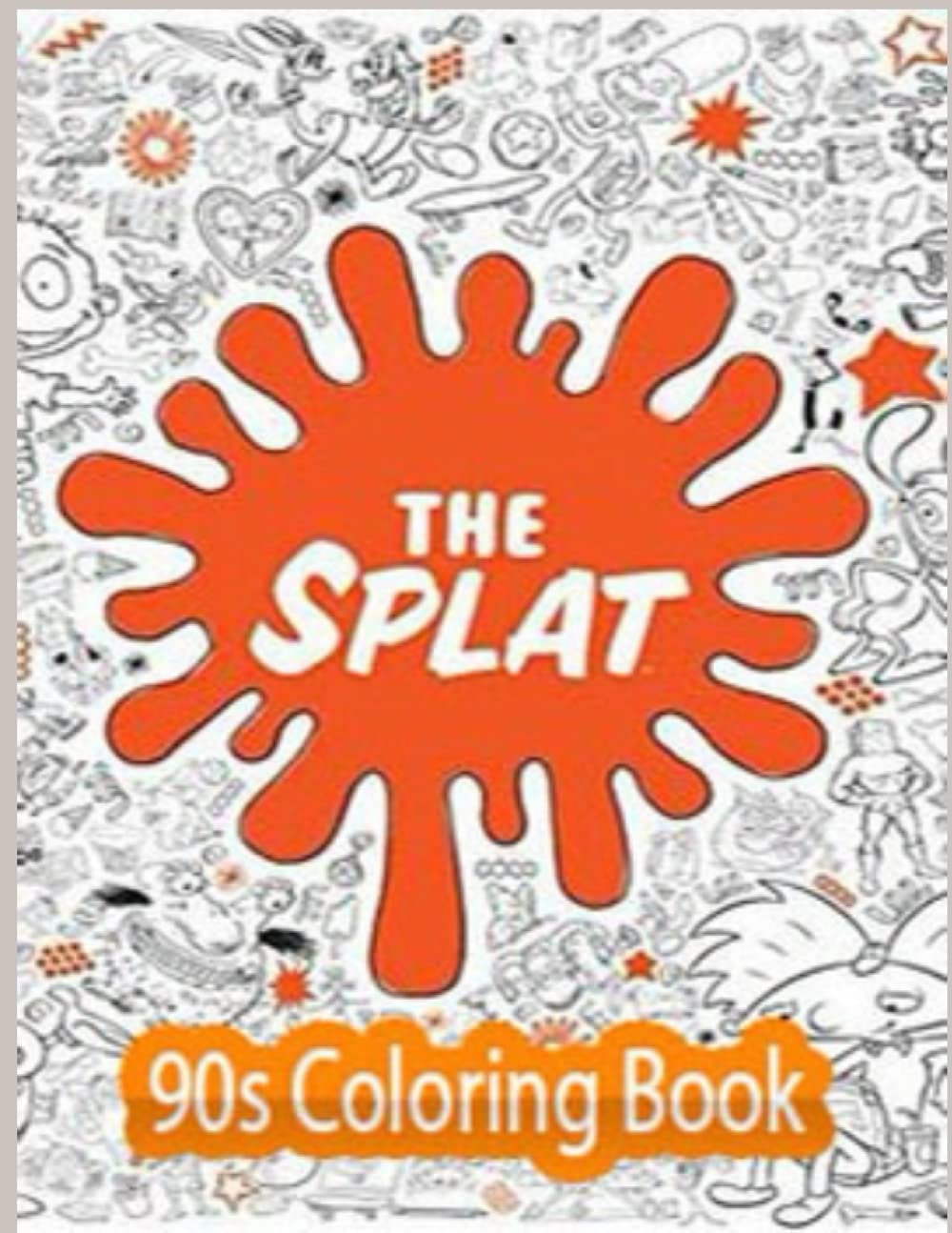 Buy Nickelodeon The Splat Coloring The 90s:: Unofficial 90s Nickelodeon ...