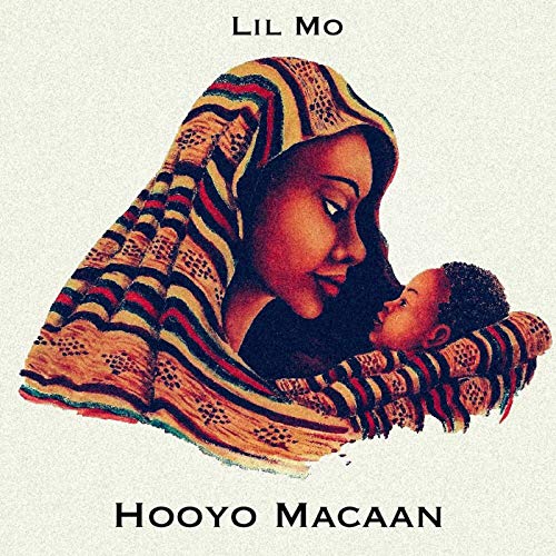 Play Hooyo Macaan by LilMo on Amazon Music