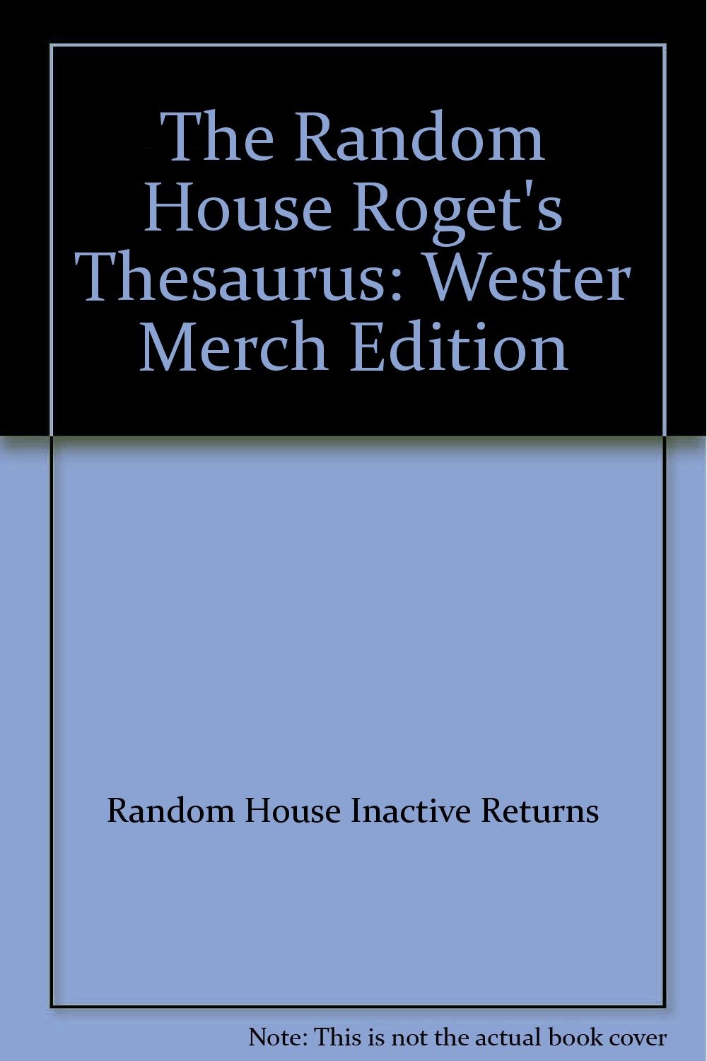 The Random House Roget's Thesaurus: Wester Merch Edition: Random House ...