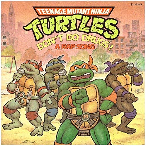 Teenage Mutant Ninja Turtles - Don't Do Drugs!: A Rap Song: Katz, Bobbi ...