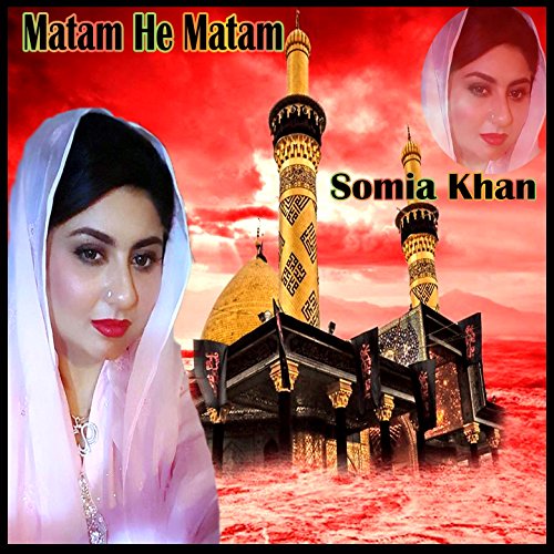 Amazon.com: Matam He Matam : Somia Khan: Digital Music