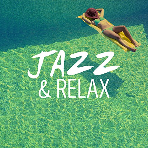 Play Jazz & Relax by Relaxed Jazz on Amazon Music