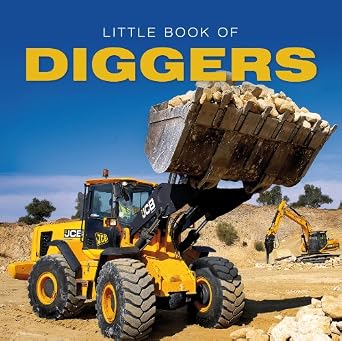 Little Book of Diggers: Charleston, Ellie: 9781907803291: Amazon.com: Books