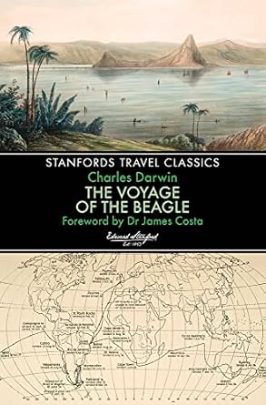 The Voyage of the Beagle (Stanfords Travel Classics): Darwin, Charles, Costa, James T ...