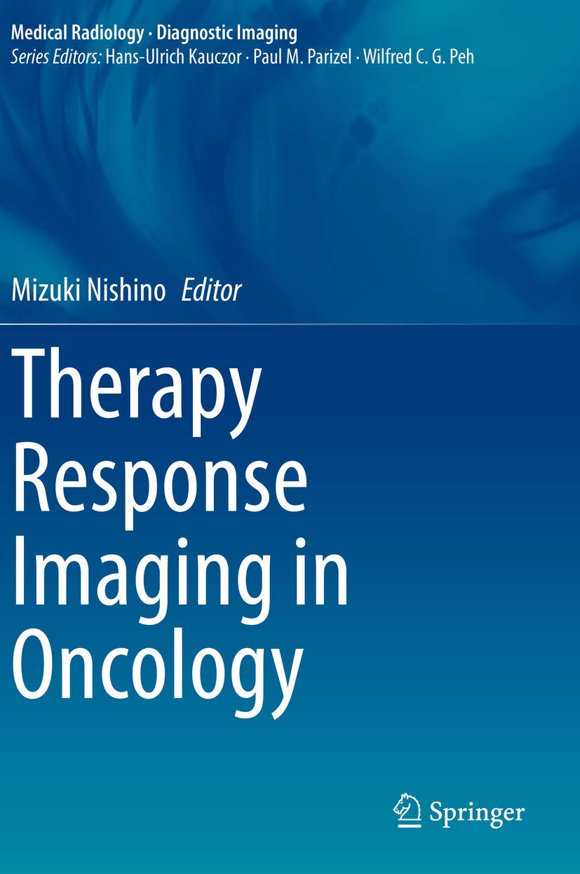 Buy Therapy Response Imaging in Oncology (Diagnostic Imaging) Book ...