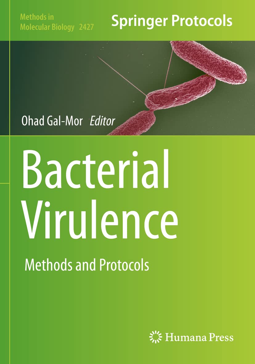 Bacterial Virulence: Methods and Protocols (Methods in Molecular ...