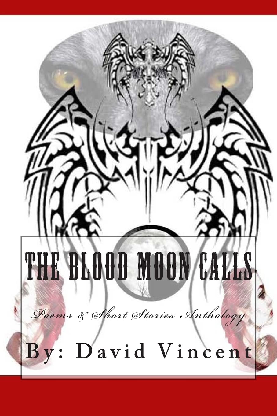 Amazon | The Blood Moon Calls: Poems & Short Stories Anthology (Tales ...