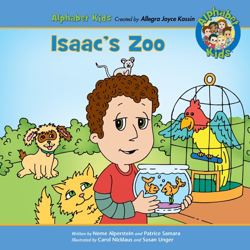Alphabet Kids - Isaac's Zoo (Alphabet Kids): Neme Alperstein, Patrice ...