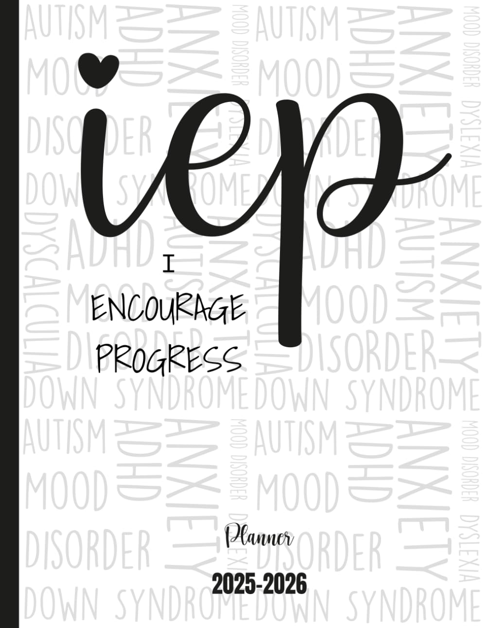 IEP Planner 2025-2026: An Essential Academic Organizer for Special ...