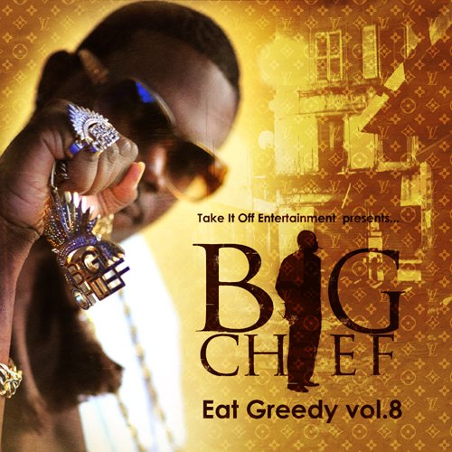 Big Chief - Eat Greedy Volume 8 - Amazon.com Music
