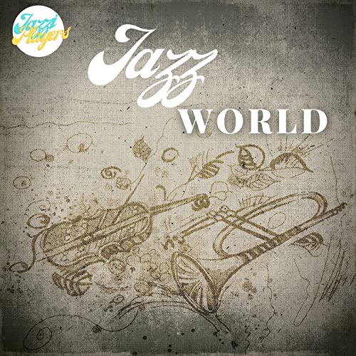 Écouter Jazz World de Jazzi Players sur Amazon Music Unlimited